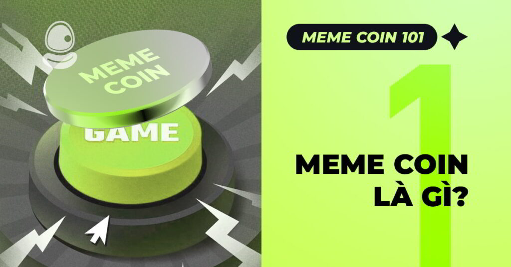 Meme Coin là gì? Tại sao bạn cần hiểu game này ngay hôm nay – Blog Meme